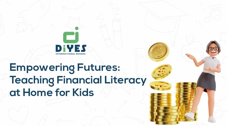 Empowering Futures: Teaching Financial Literacy to Children at Home