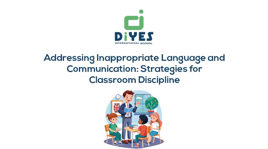 Classroom Strategies for Managing Inappropriate language at school
