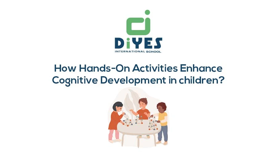 Cognitive Development in children: Power of Hands-on Learning